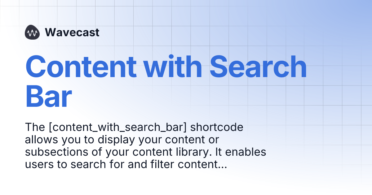 Content with Search Bar | Wavecast